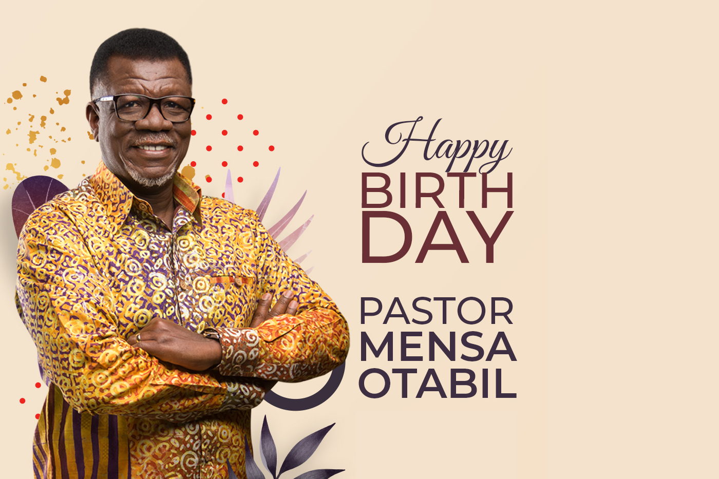 ICGC celebrates founder, Pastor Mensa Otabil who clocks 64 – ICGC North ...